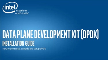 Data Plane Development Kit: Installation Guide (Video)