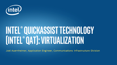 Intel® QuickAssist Technology: Virtualization