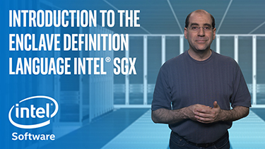 Part 4: Introduction: Enclave Definition Language