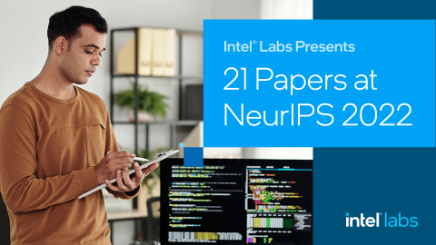 Intel Labs Presents 21 Papers at NeurIPS 2022