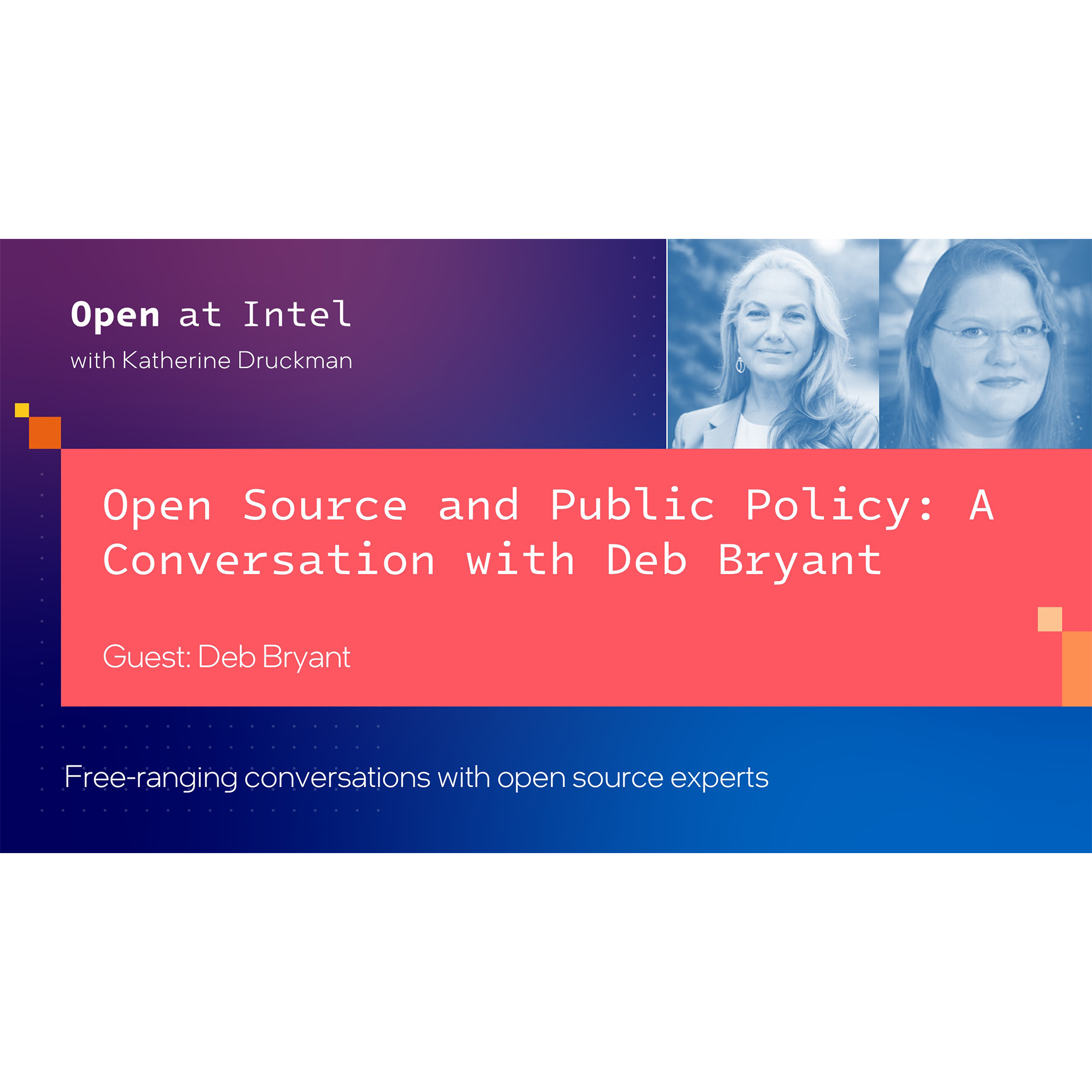 Open Source and Public Policy: A Conversation with Deb Bryant
